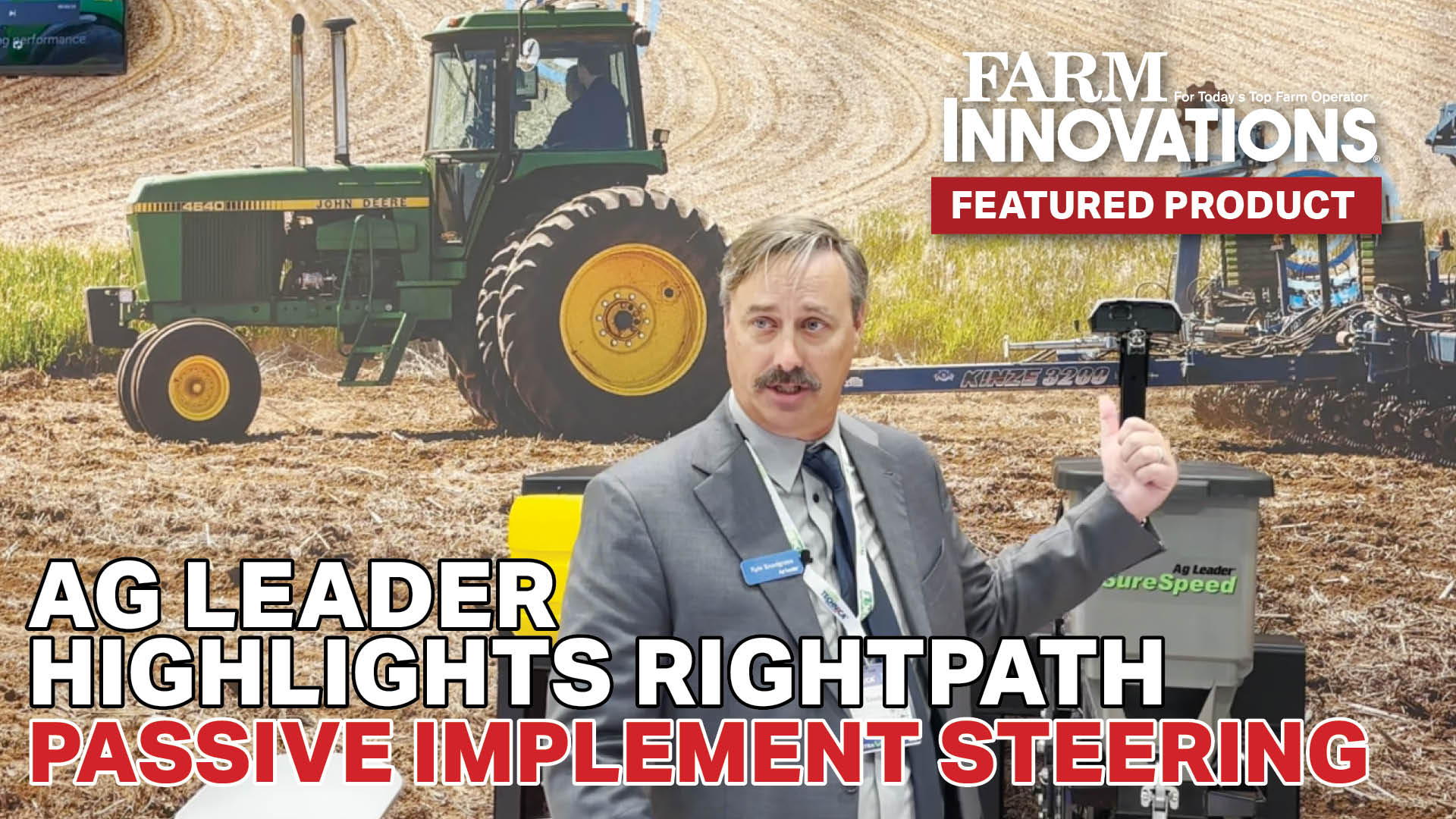 [Video] Ag Leader Highlights RightPath Passive Implement Steering at ...